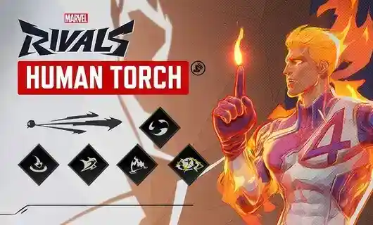 Marvel Rivals: Human Torch Guide - GGBoost Blog
